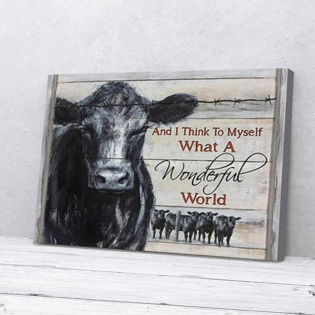 Kna Prints - 1 Pc Poster What A Wonderful World Angus Cow Poster, Wall ...