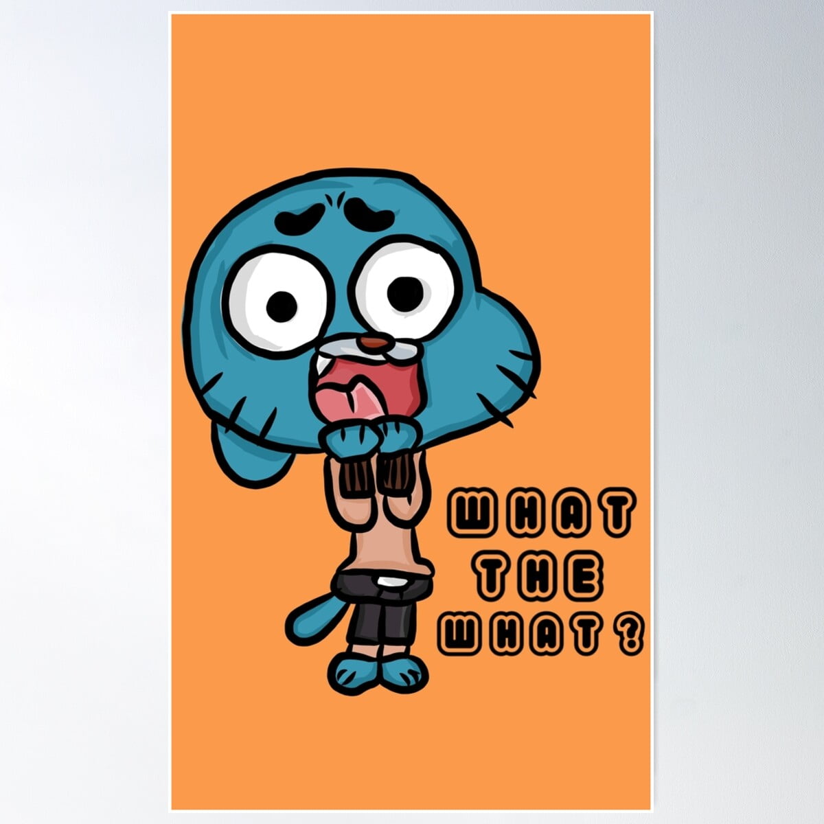 Kna Prints - 1 Pc Poster What The What? The Amazing World Of Gumball ...
