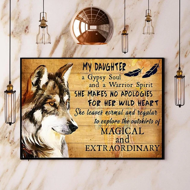 Kna Prints - 1 Pc Poster Wolf My Daughter Magical And Extraordinary Wall, UNFRAMED-24x36 ...