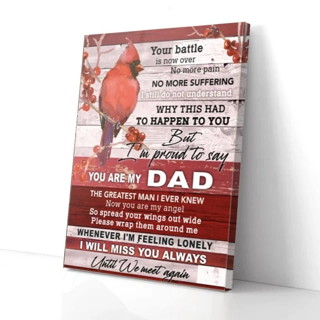 Kna Prints - 1 Pc Poster Your Battle Is Now Over Dad Cardinal, UNFRAMED ...