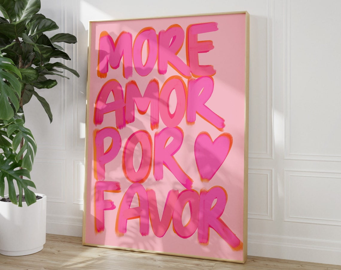 Kna Prints - More Amor Por Favor Pink Print, Trendy Pink Girly Wall Art ...