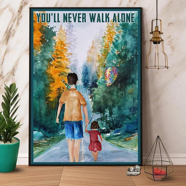 Kna Prints - Autism Awareness Dad And Daughter Never Walk Alone Paper ...