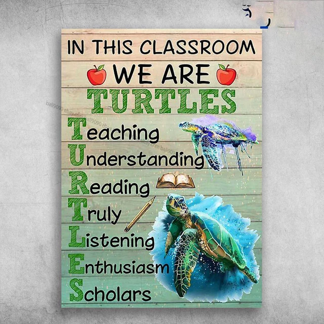 Kna Prints - Back To School, Turtle Class - In Thsi Classroom, We Are Turtles, Teaching, U ...