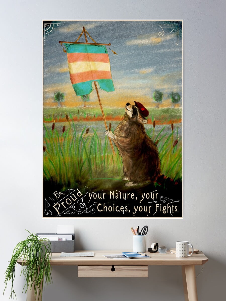 Kna Prints - Be Proud - Trans Lgbtqi Raccoon Poster , UNFRAMED-8x12 ...