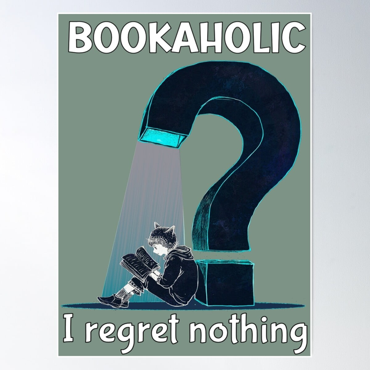 Kna Prints - Bookaholic - I Regret Nothing, Read Across America Poster ...