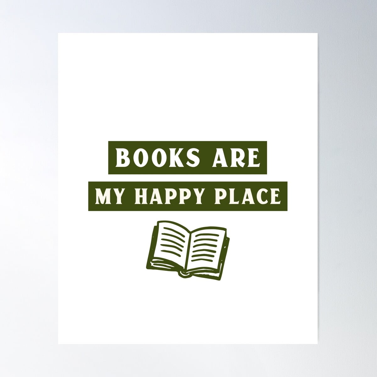 Kna Prints - Books Are My Happy Place Tee Poster, UNFRAMED-8x12 ...