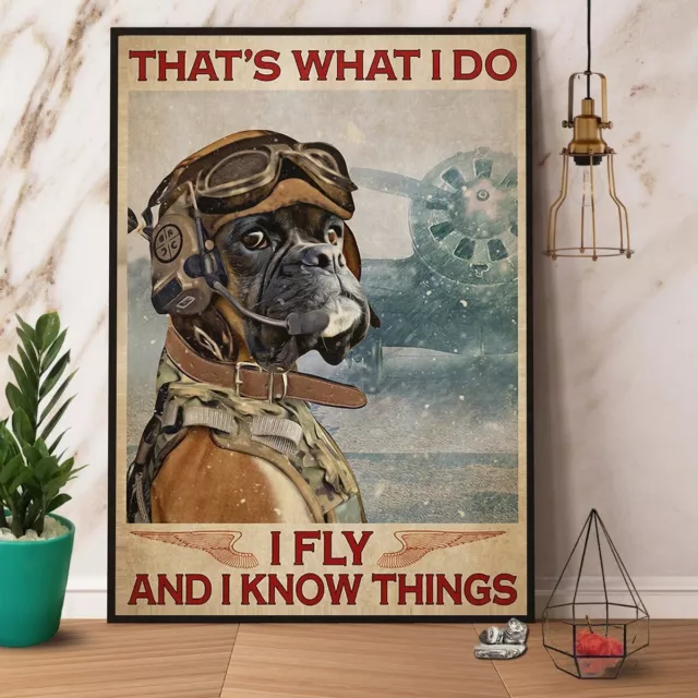 Kna Prints - Boxer Dog That'S What I Do I Fly And I Know Things Poster ...