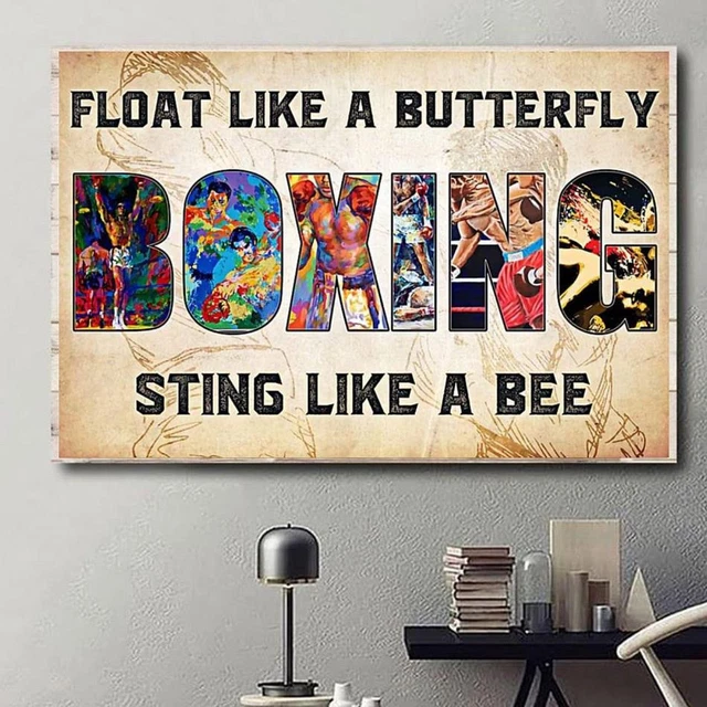Kna Prints - Boxing Float Like A Butterfly Sting Like A Bee Poster Home ...