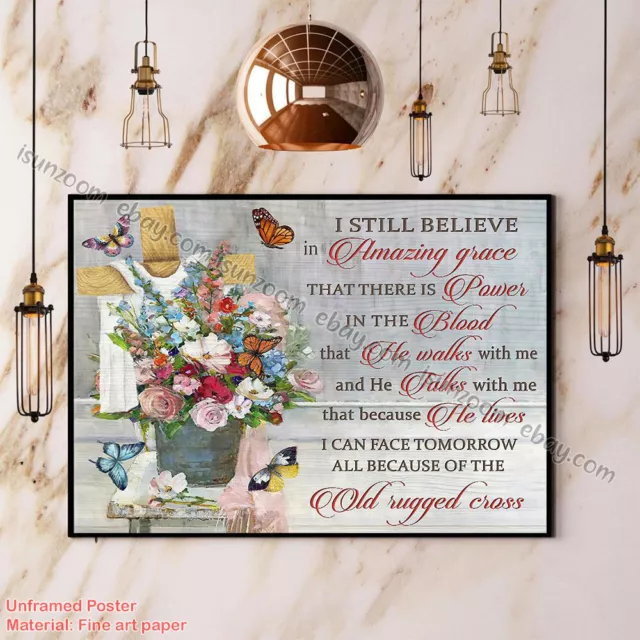 Kna Prints - Butterfly I Still Believe In Amazing Grace Old Rugged ...