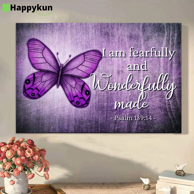 Kna Prints - Butterfly Psalm 13914 I Amearfully And Wonderfully Made ...