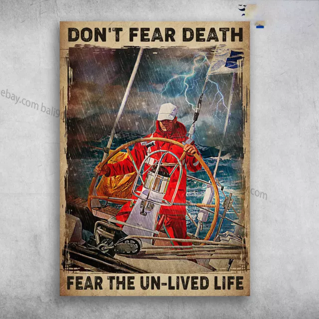 Kna Prints - Captain Steers Ship - Don'T Fear Death, Fear The Un-Lived ...