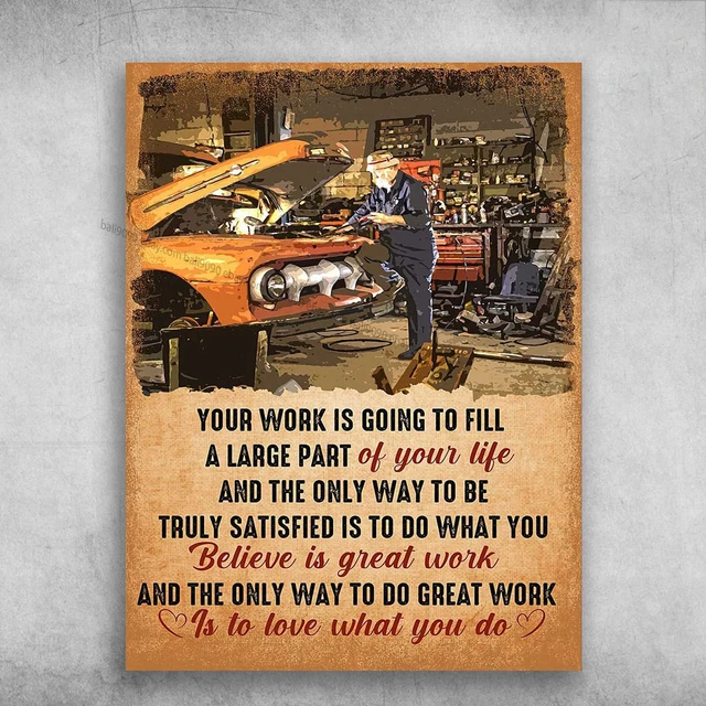 Kna Prints - Car Fixing Man, Garage Poster - Your Work Is Going To Fill ...