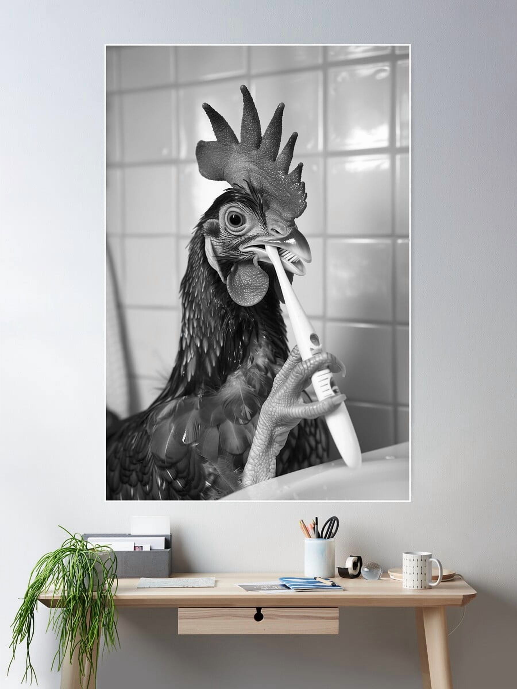 Kna Prints - Chicken Brushing Teeth In The Bathroom Poster, UNFRAMED ...