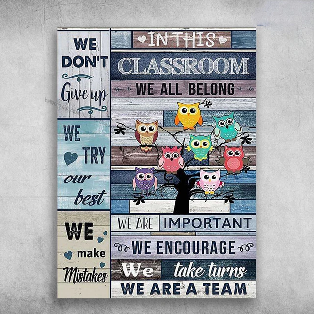 Kna Prints - Classroom Poster, Owl Classroom, In This Classroom, We All ...