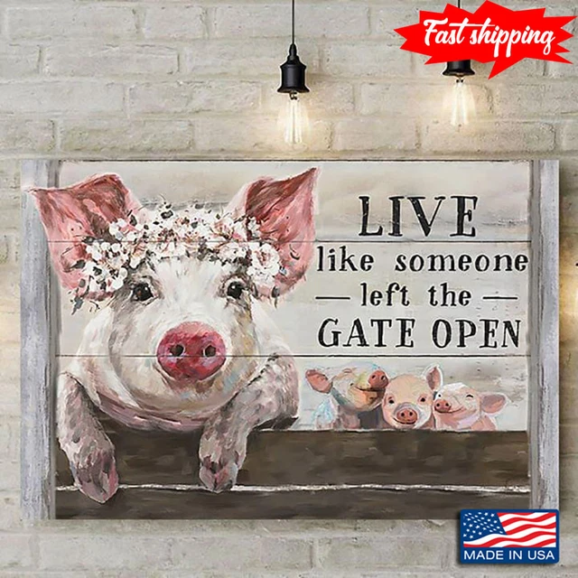 Kna Prints - Cute Pig Withloral Wreath Live Like Someone Left The Gate ...