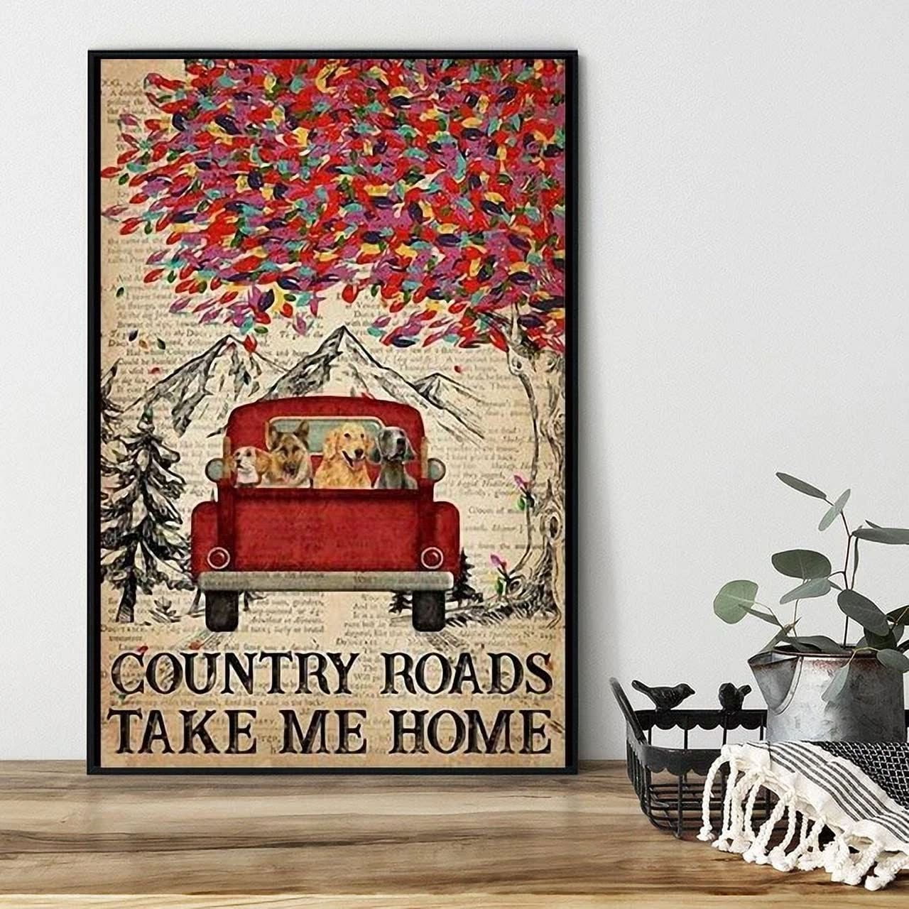 Kna Prints - Dogs Truck Country Roads Take Me Home Poster Home Decor ...