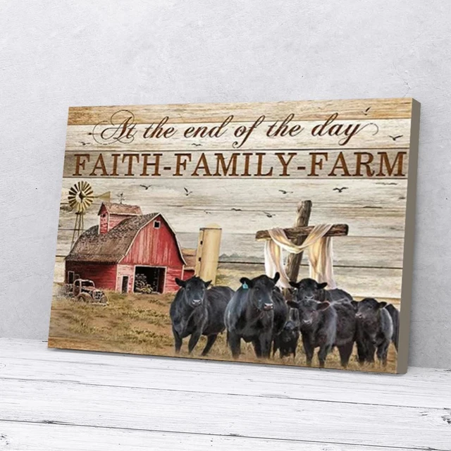 Kna Prints - At The End Of The Day Faith Family Angus Cow Poster, Wall ...