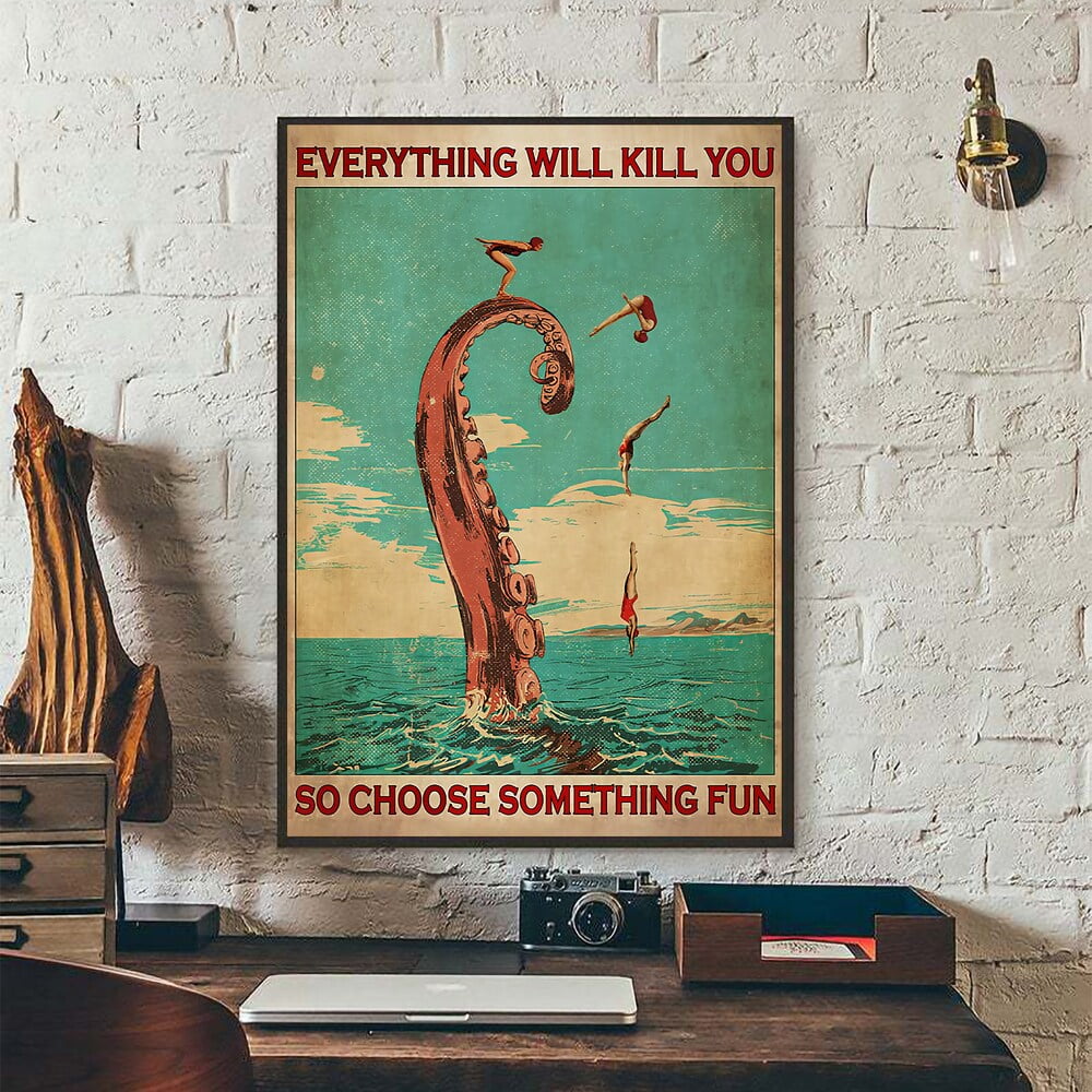 Kna Prints - Everything Will Kill You Vintage Diving Poster Poster ...