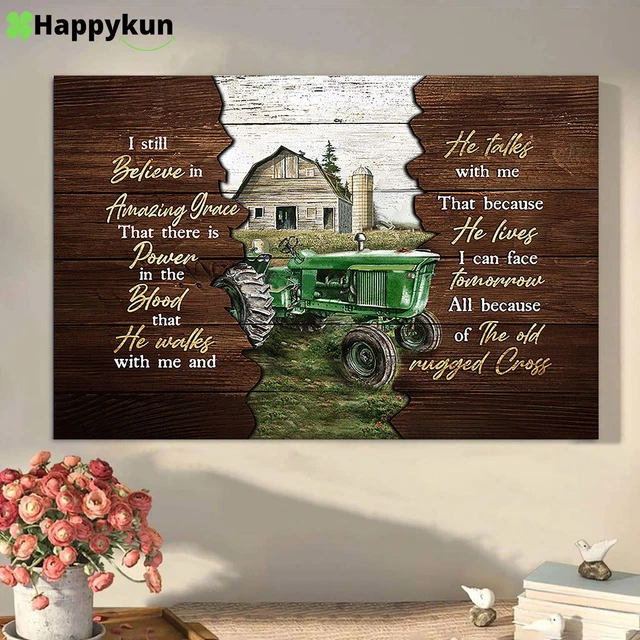 Kna Prints - Farm Tractor I Still Believe In Grace L Art - Bible Verse ...