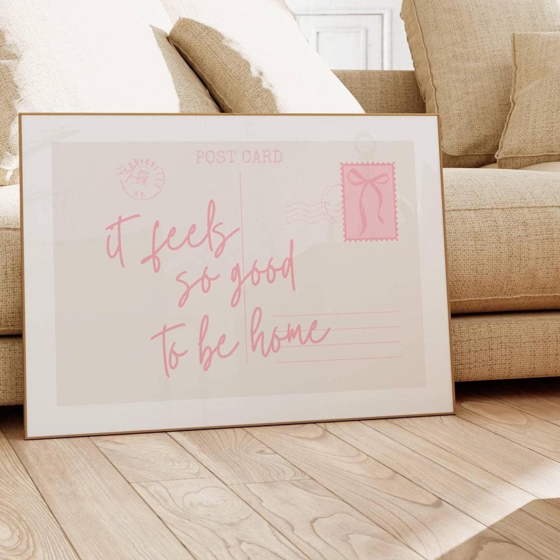 Kna Prints - Feels So Good To Be Home, Girly Postcard Poster, Trendy ...
