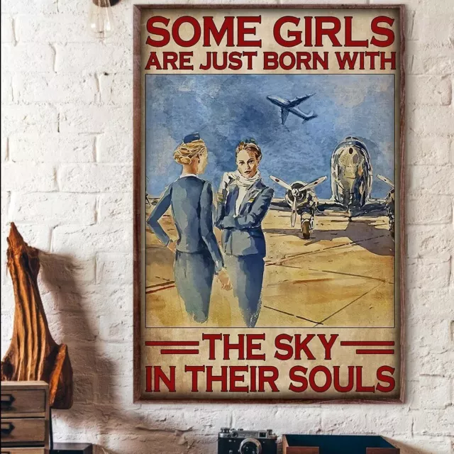 Kna Prints - Flight Attendant Some Girls Are Just Born With The Sky In Their Souls Poster - Kir ...