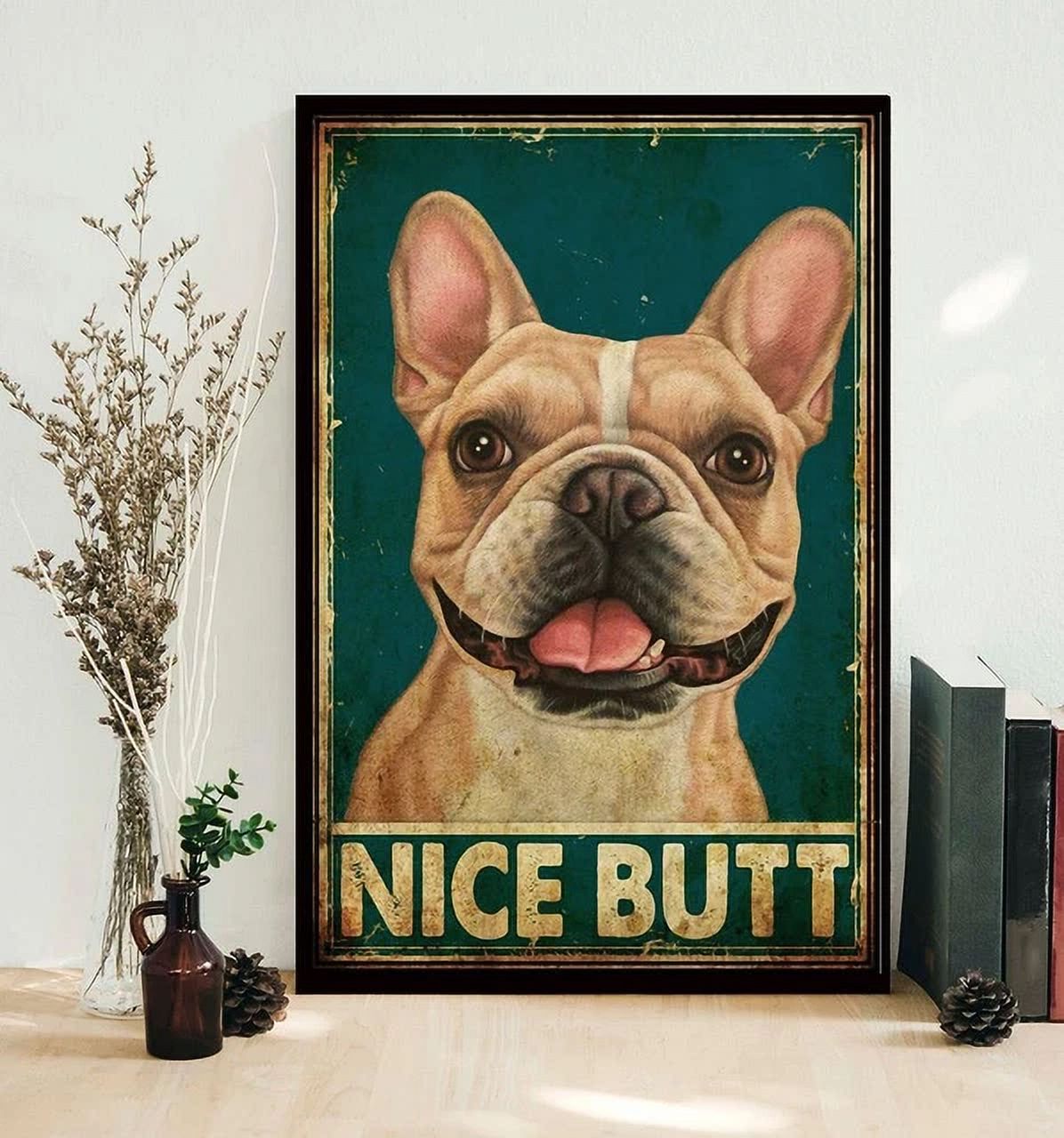 Kna Prints - French Bulldog Nice Butt Poster Poster Home Decor, Vintage ...