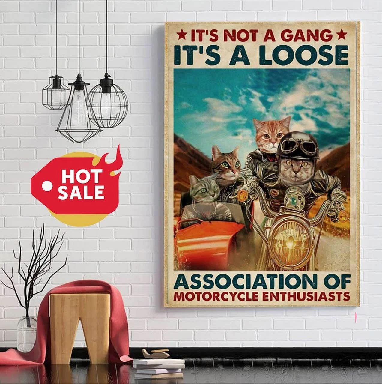 Kna Prints - It'S Not A Gang Its A Loose Association Cat Poster Home ...