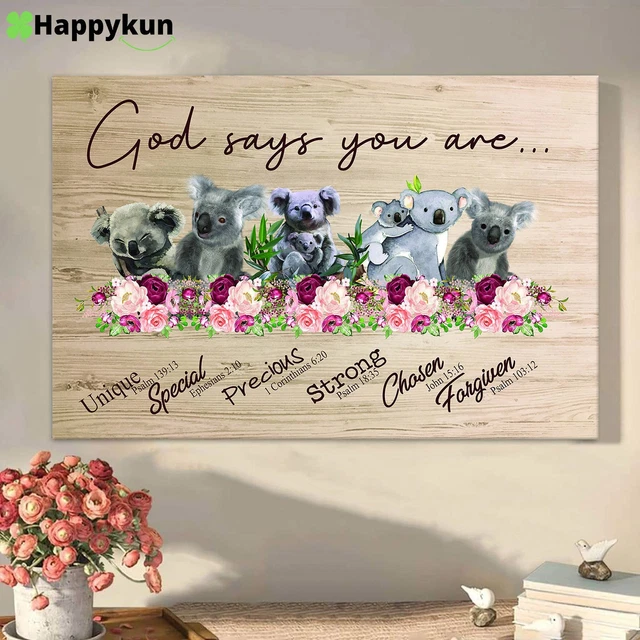 Kna Prints - God Say You Are Koala L Art Christian Wall - Scripture Can ...