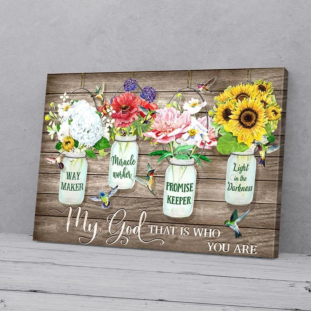 Kna Prints - My God That Is Who You Are Flowers Hummingbird God Jesus ...