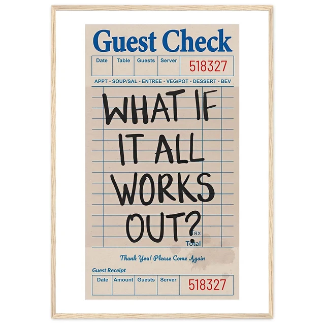 Kna Prints - Guest Check Print What If It All Works Out Apartment Wall ...