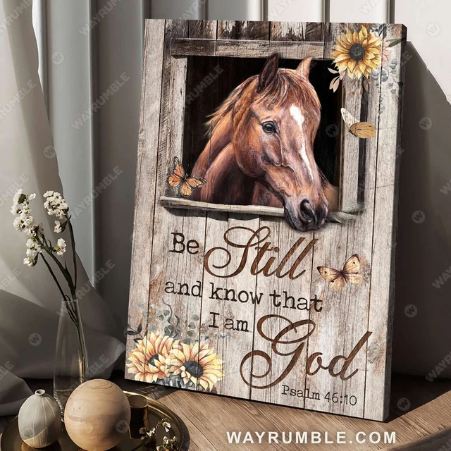 Kna Prints - Horse Painting, Horse Stable, Life Onarm, Be Still And ...