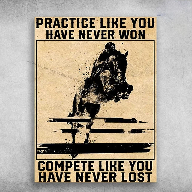 Kna Prints - Horse Riding, Practice Like You Have Never Won, Complete ...