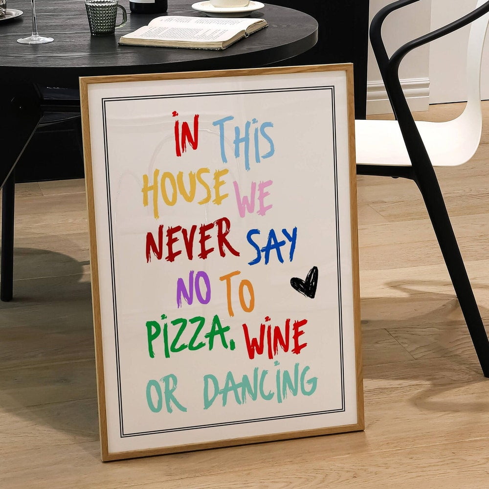 Kna Prints - In This House Poster, Pizza Wine Dancing Poster, Trendy ...