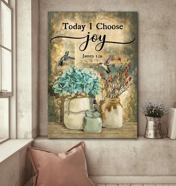 Kna Prints - Hummingbird,Lower, Bible Verse - Today I Choose Joy Jesus ...