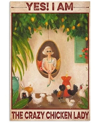 Kna Prints - I Am The Crazy Chicken Lady Girl & Flock Of Chicken Poster ...