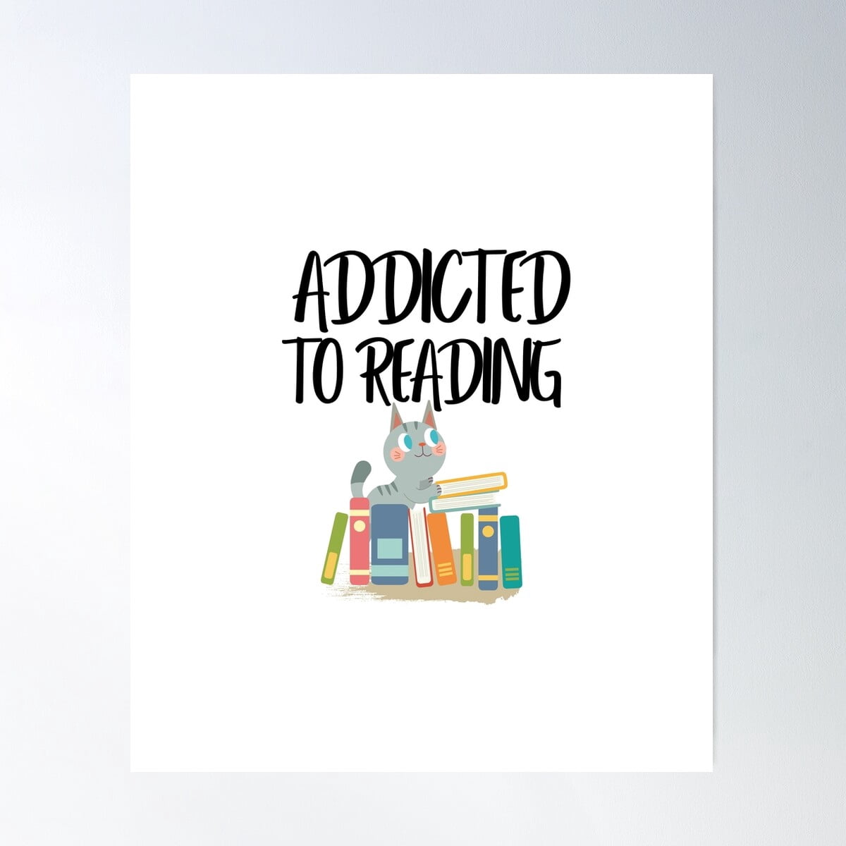 Kna Prints - I'M Addicted To Reading For Home Decor, Living Room ...