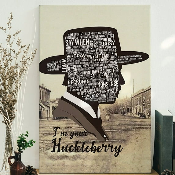 Kna Prints - I'M Your Huckleberry Maybe Poker'S Just Not Your Game ...