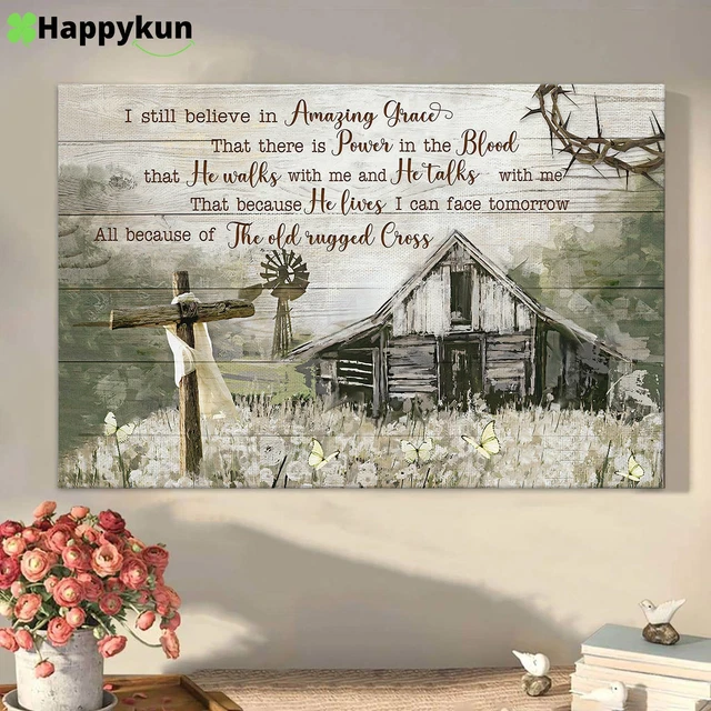 Kna Prints - I Still Believe In Amazing Grace Poster - Bible Verse Wall ...