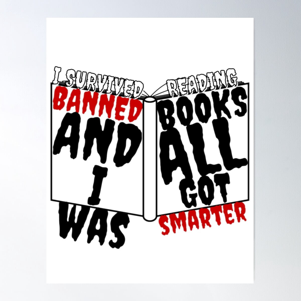 Kna Prints - I Survived Reading Banned Books Sticker 3 Poster, UNFRAMED ...