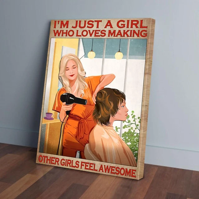 Kna Prints - Im Just A Girl Loves Making Other Girls Feel Awesome ...