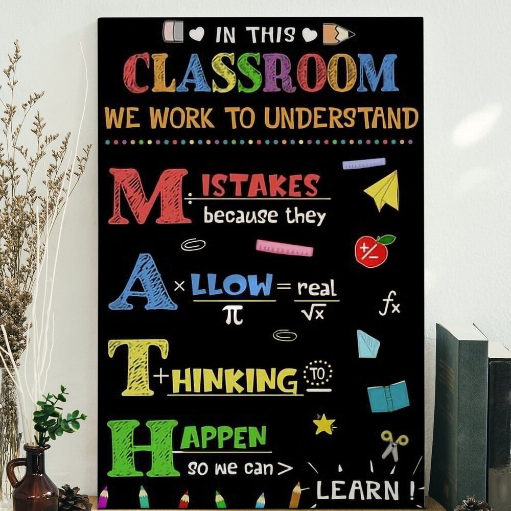Kna Prints - In This Classroom We Work To Understand Poster, Math ...
