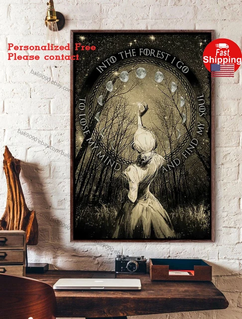 Kna Prints - Into The Forest I Go To Lose My Mind And Find My Soul Poster, Moon Phases Pos ...