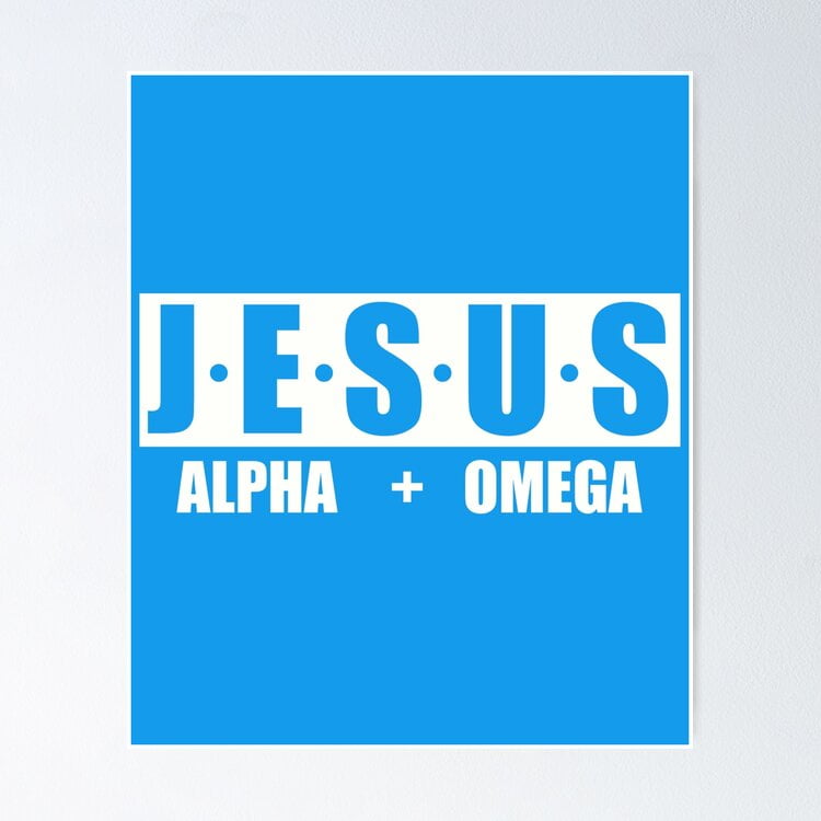 Kna Prints - Jesus Alpha & Omega Poster Wall Art Print For Home Decor ...
