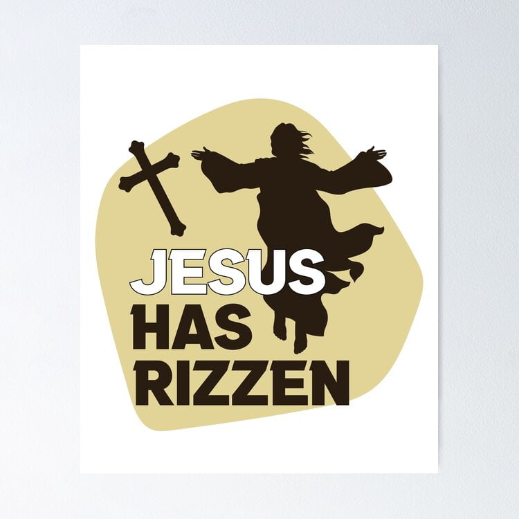 Kna Prints - Jesus Has Rizzen - Unny Jesus Poster Wall Art Print For ...