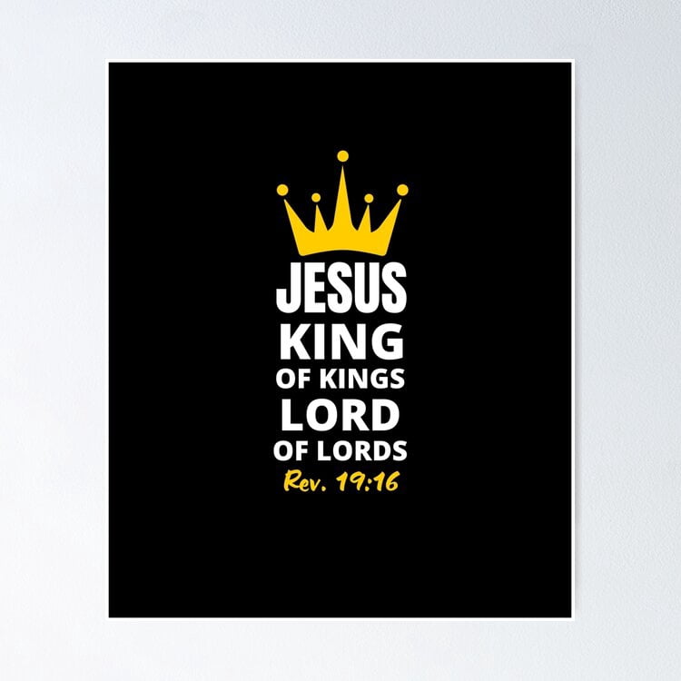 Kna Prints - Jesus King O Kings Lord O Lords Poster Wall Art Print For ...