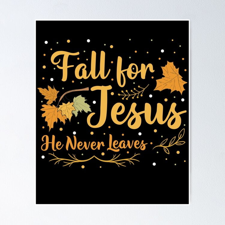 Kna Prints - All Or Jesus He Never Leaves Christian Aith Jesus Lover ...