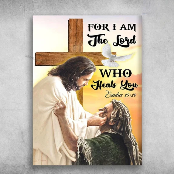 Kna Prints - Jesus Poster, God Cross, For I Am The Lord, Who Heals You ...