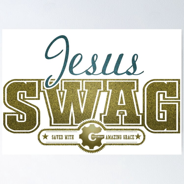 Kna Prints - Jesus Swag Poster Wall Art Print For Home Decor, Living ...