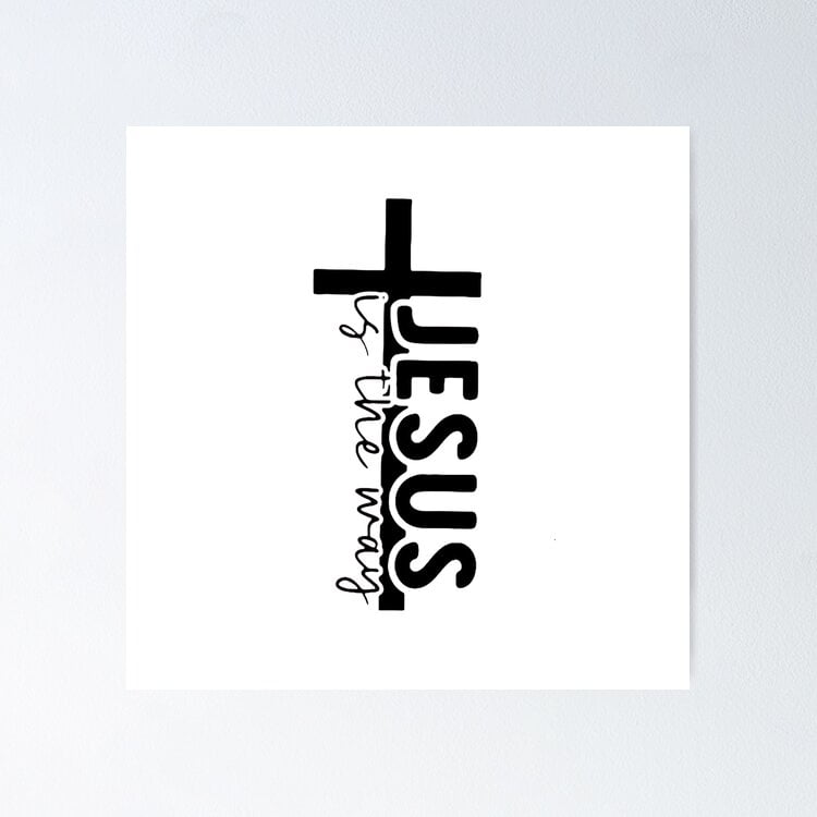 Kna Prints - Jesus Is The Way Christian Git Jesus Christ Black Jesus ...