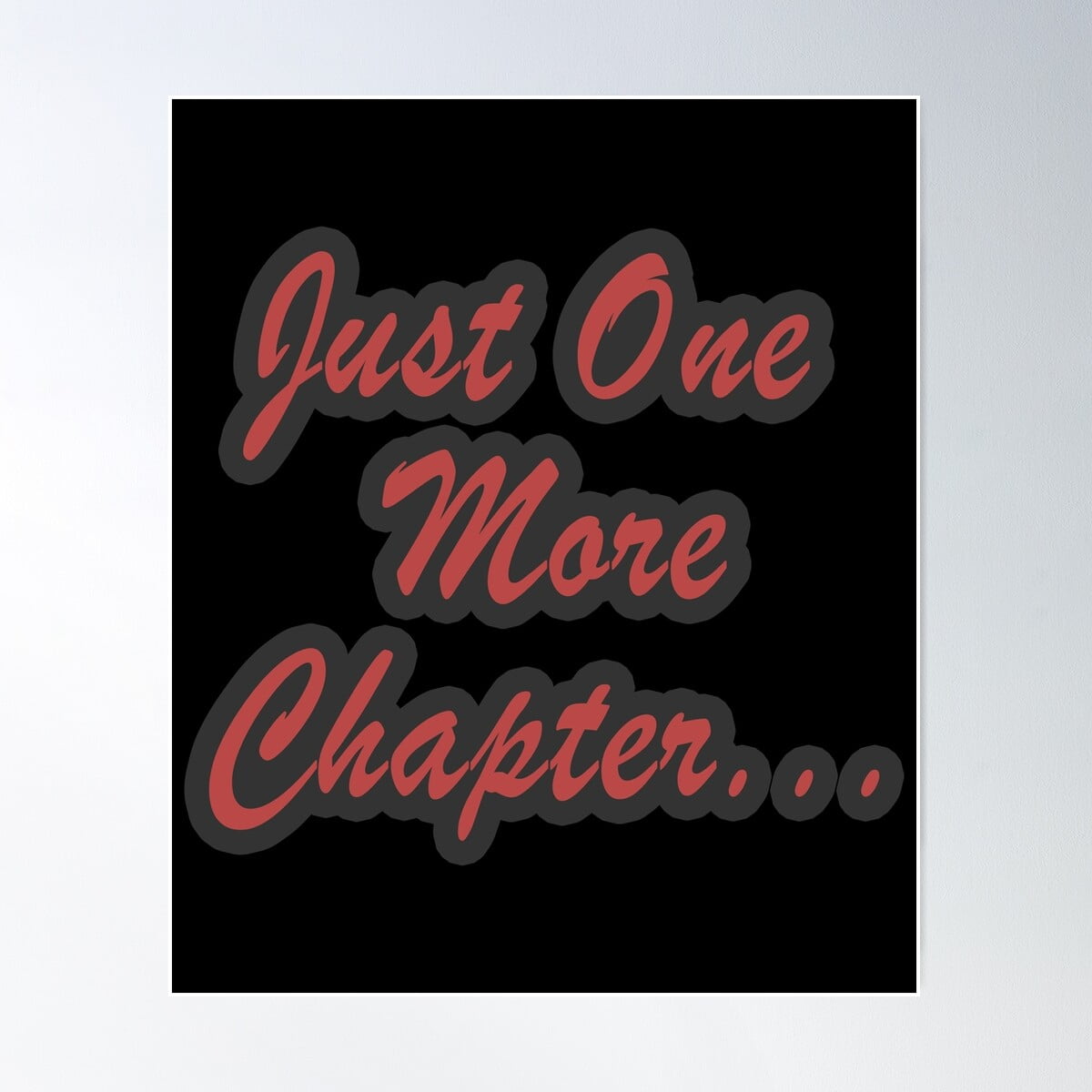 Kna Prints - Just One More Chapter Reader Gift Design For Readers ...